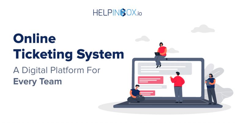 Online Ticketing System: A Digital Platform For Every Team – Helpinbox.io